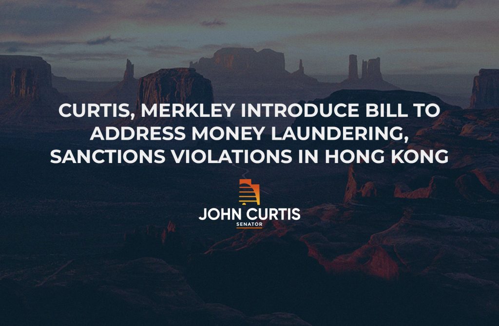 CURTIS, MERKLEY INTRODUCE BILL TO ADDRESS MONEY LAUNDERING, SANCTIONS ...